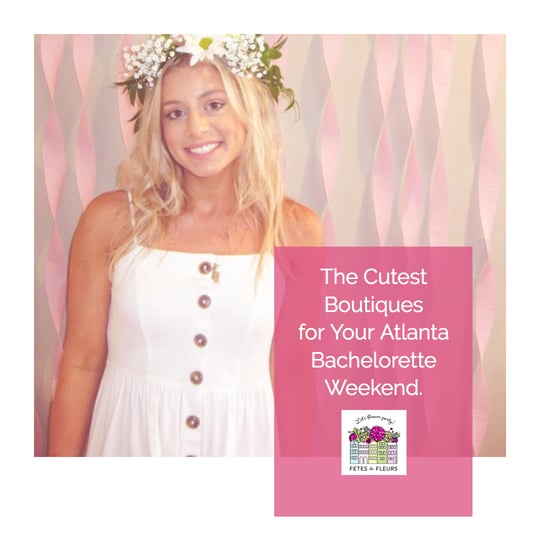 Atlanta bachelorette party blog | atlanta bachelorette party ideas
